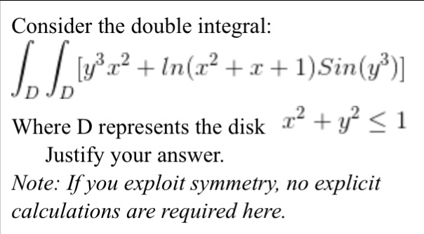 Solved Consider the double integral: Integrate D integrate D | Chegg.com