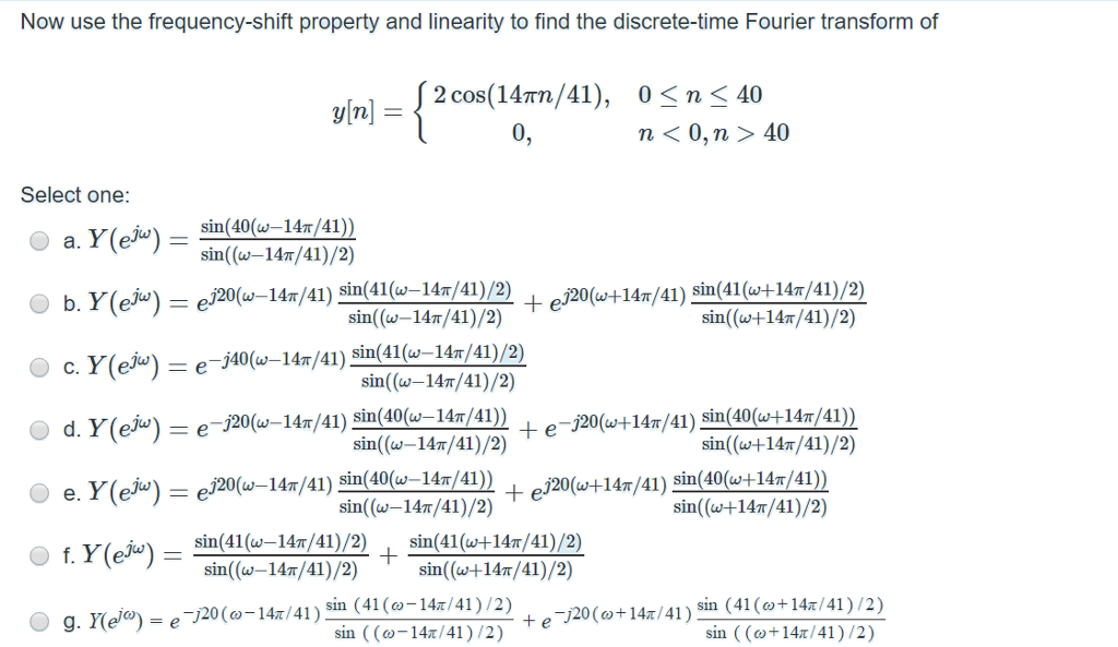 Solved Now use the frequency-shift property and linearity to | Chegg.com