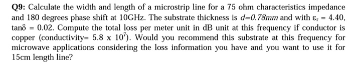 Q9: Calculate the width and length of a microstrip | Chegg.com