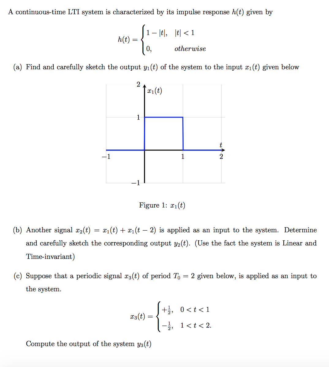 Solved A continuous - time LTI system is characterized by | Chegg.com