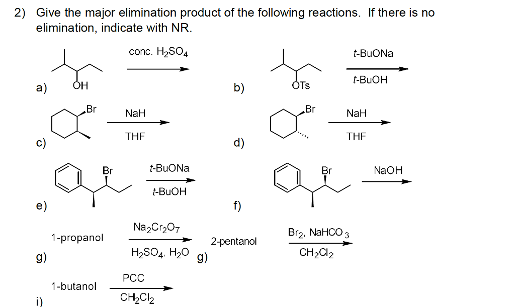 Solved 2) Give the major elimination product of the | Chegg.com