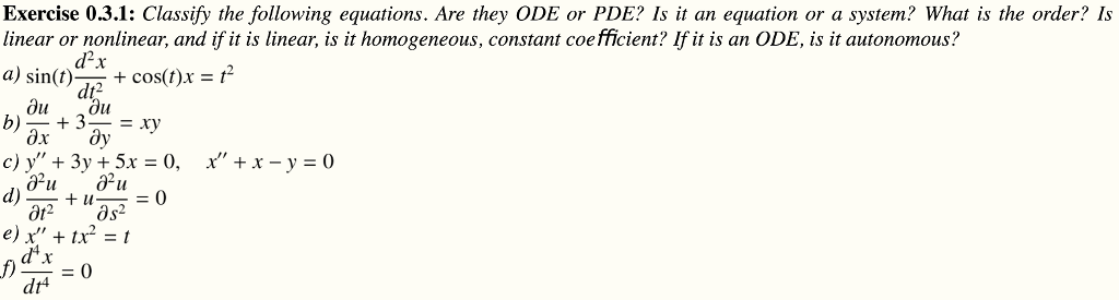 Solved Classify The Following Equations Are They Ode Or