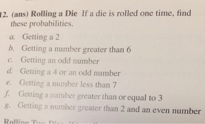 Solved 12. (ans) Rolling a Die If a die is rolled one time, | Chegg.com