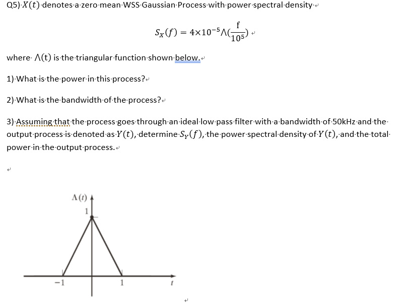 Solved X(t) denotes a zero mean WSS Gaussian Process with | Chegg.com