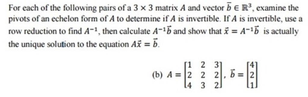 Solved For each of the following pairs of a 3 times 3 matrix | Chegg.com