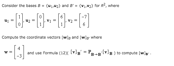 Solved Consider the bases B = {u1,u2} and B' = {v1,v2} for | Chegg.com