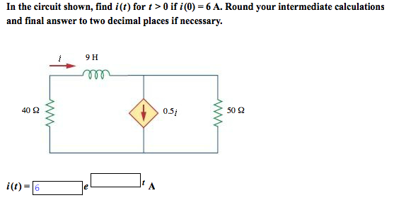 Solved In the circuit shown, find i(t) for t >0 if i(0) = 6 | Chegg.com