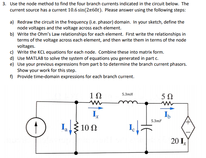 Solved 3. Use the node method to find the four branch | Chegg.com