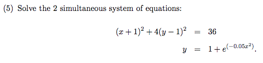 Solved (5) Solve the 2 simultaneous system of equations: | Chegg.com