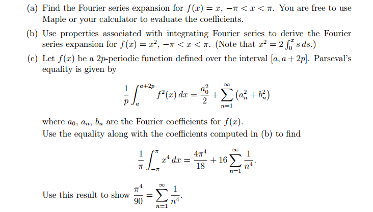 Solved Find the Fourier series expansion for f(x) = x, -pi