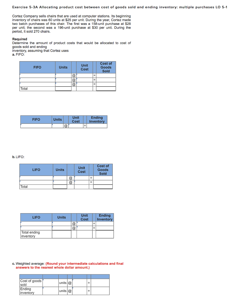 Solved Exercise 5-3A Allocating product cost between cost of | Chegg.com