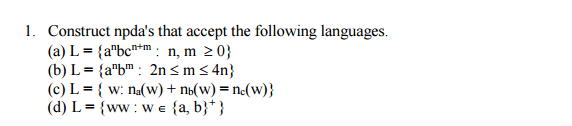 Solved Construct npda's that accept the following languages. | Chegg.com