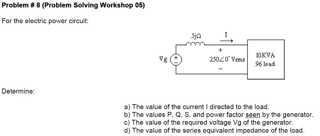 Solved Problem # 8 (Problem Solving Workshop 05) For the | Chegg.com