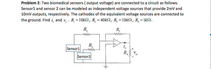 Solved Problem 2: Two biomedical sensors ( output voltage) | Chegg.com