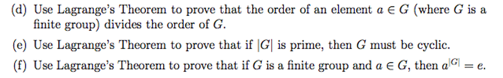 Solved Use Lagrange's Theorem to prove that the order of an | Chegg.com