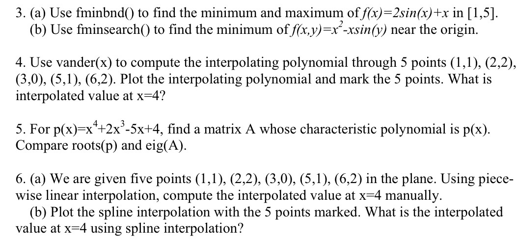 Solved 3. (a) Use fminbnd() to find the minimum and maximum | Chegg.com