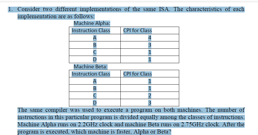 Solved Consider two different implementations of the same | Chegg.com