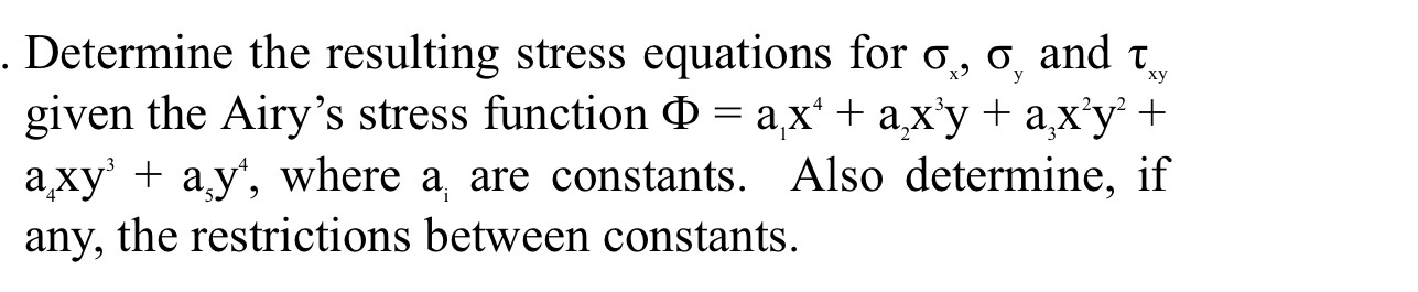 Determine the resulting stress equations for sigma x, | Chegg.com