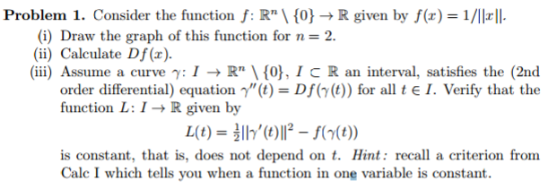 Solved Consider the function f: R^n \ {0} R rightarrow given | Chegg.com