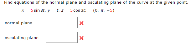 Solved Find equations of the normal plane and osculating | Chegg.com