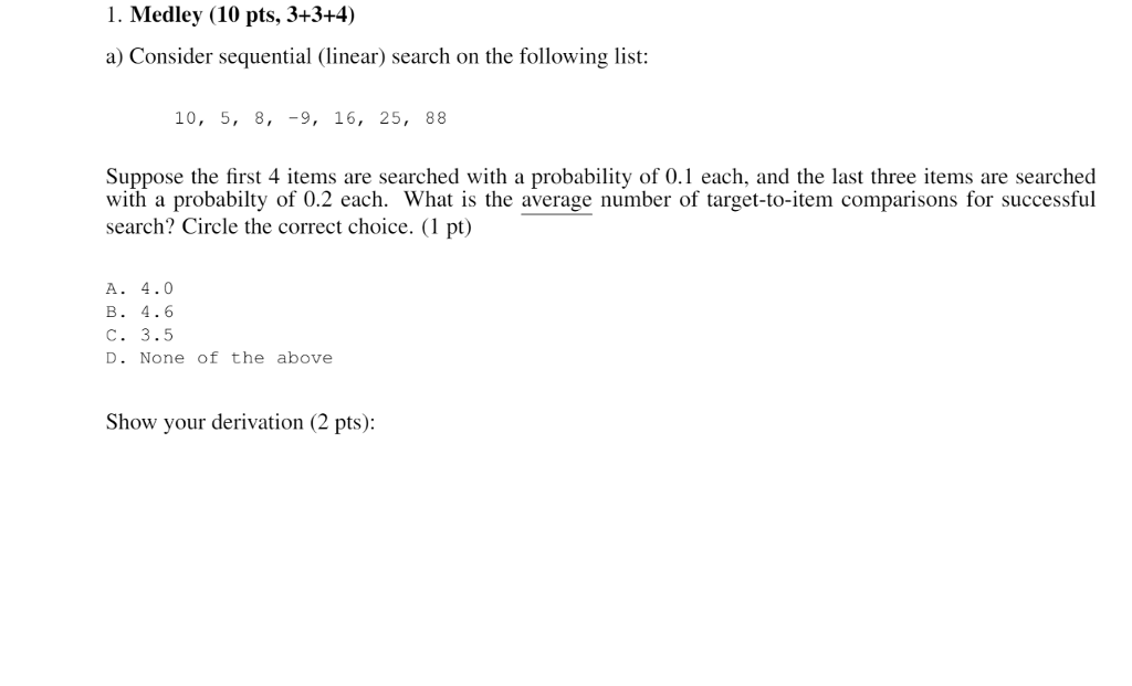 Solved 1. Medley (10 pts, 3+3+4) a) Consider sequential | Chegg.com
