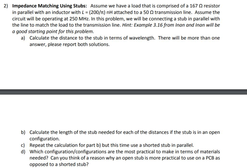 Solved 2) Impedance Matching using Stubs: Assume we have a | Chegg.com