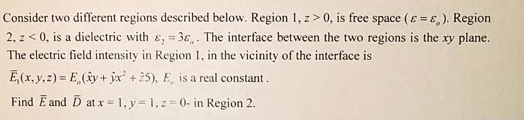 Solved Consider two different regions described below. | Chegg.com Solved Consider two different regions described below. | Chegg.com