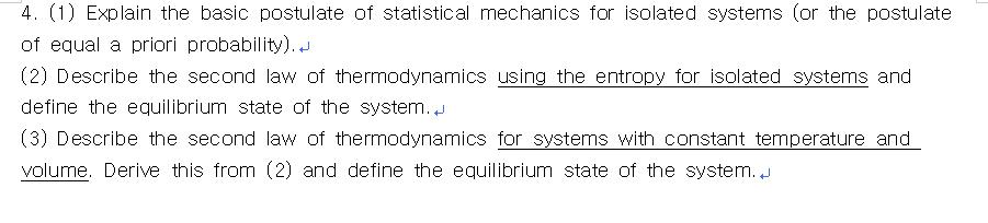 Solved Explain the basic postulate of statistical mechanics | Chegg.com