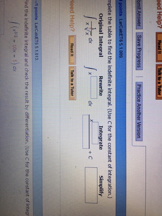 Solved The table to find the indefinite integral. (Use C | Chegg.com