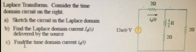 Solved Laplace Transforms. Consider the time domain circuit | Chegg.com