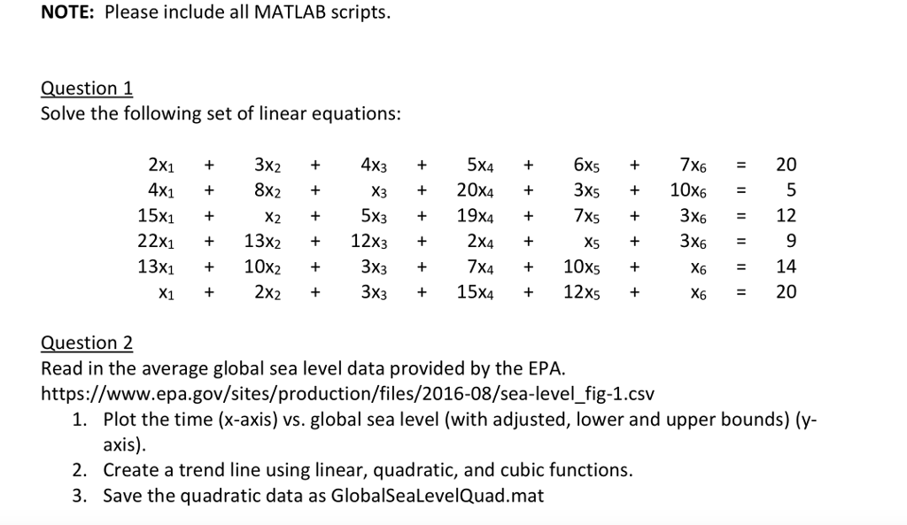 Solved NOTE: Please include all MATLAB scripts. Question 1 | Chegg.com