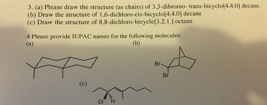 Solved 3 A Please Draw The Structure As Chairs Of