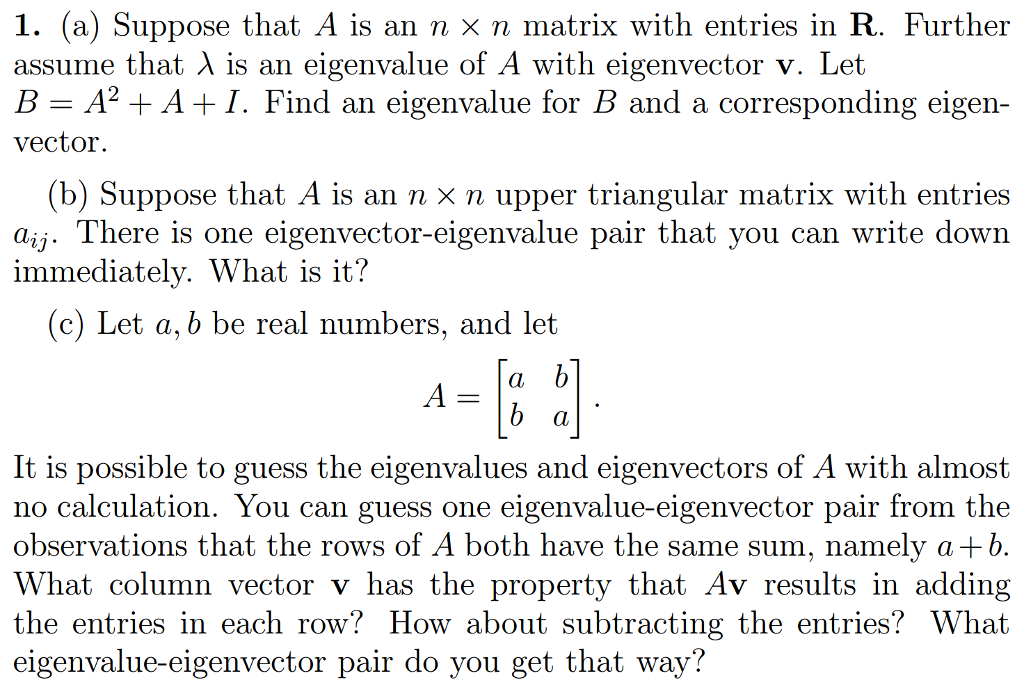 Solved 1 A Suppose That A Is An N X N Matrix With Entries