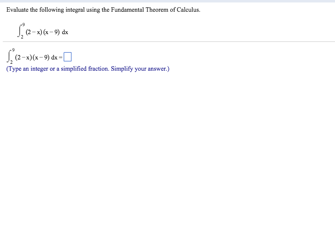 Solved Evaluate the following integral using the Fundamental | Chegg.com
