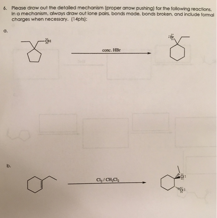 Solved Draw out the detailed mechanism (proper arrow | Chegg.com