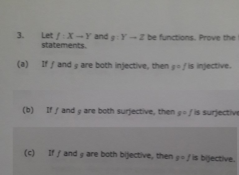 Solved Let f : X → Y and g : Y → Z be functions. Prove the | Chegg.com