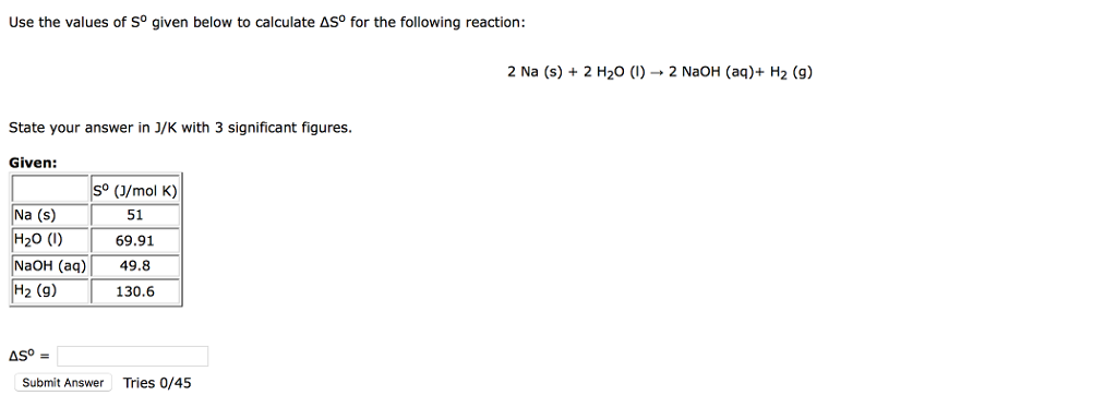 Solved Use the values of So given below to calculate ASo for | Chegg.com
