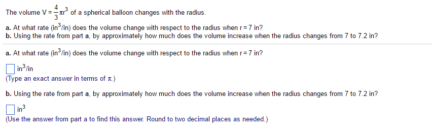 Solved The volume V = 4/3 pi r^3 of a spherical balloon | Chegg.com