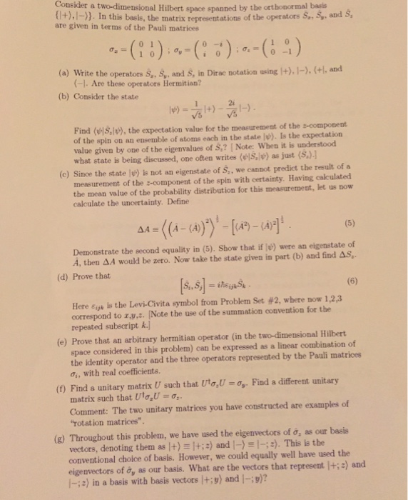 Solved Consider a two-dimensional Hilbert space spanned by | Chegg.com