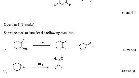Solved (4 marks) Question 8 (6 marks) Show the mechanisms | Chegg.com
