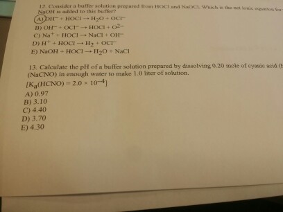 Solved Consider a buffer solution prepared from HOCl and | Chegg.com