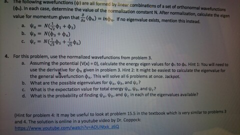 Solved The following wavefunctions (psi) are all formed by | Chegg.com