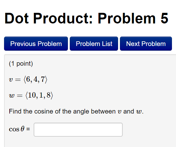 Solved v = w = Find the cosine of | Chegg.com