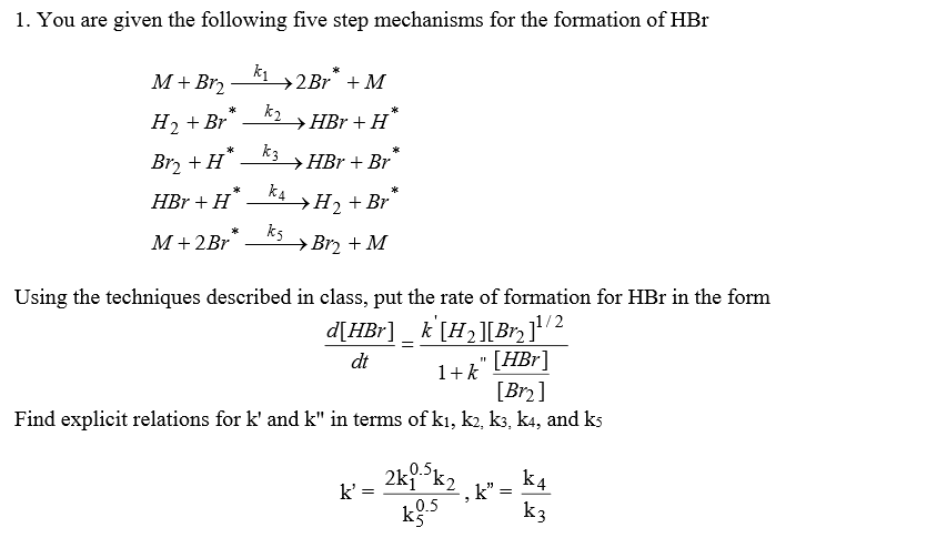Solved You are given the following five step mechanisms for | Chegg.com