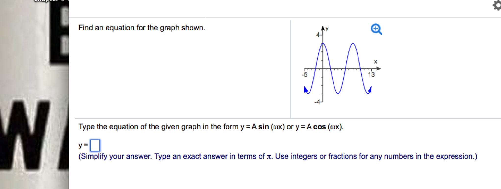 Solved Find an equation for the graph shown. Type the | Chegg.com