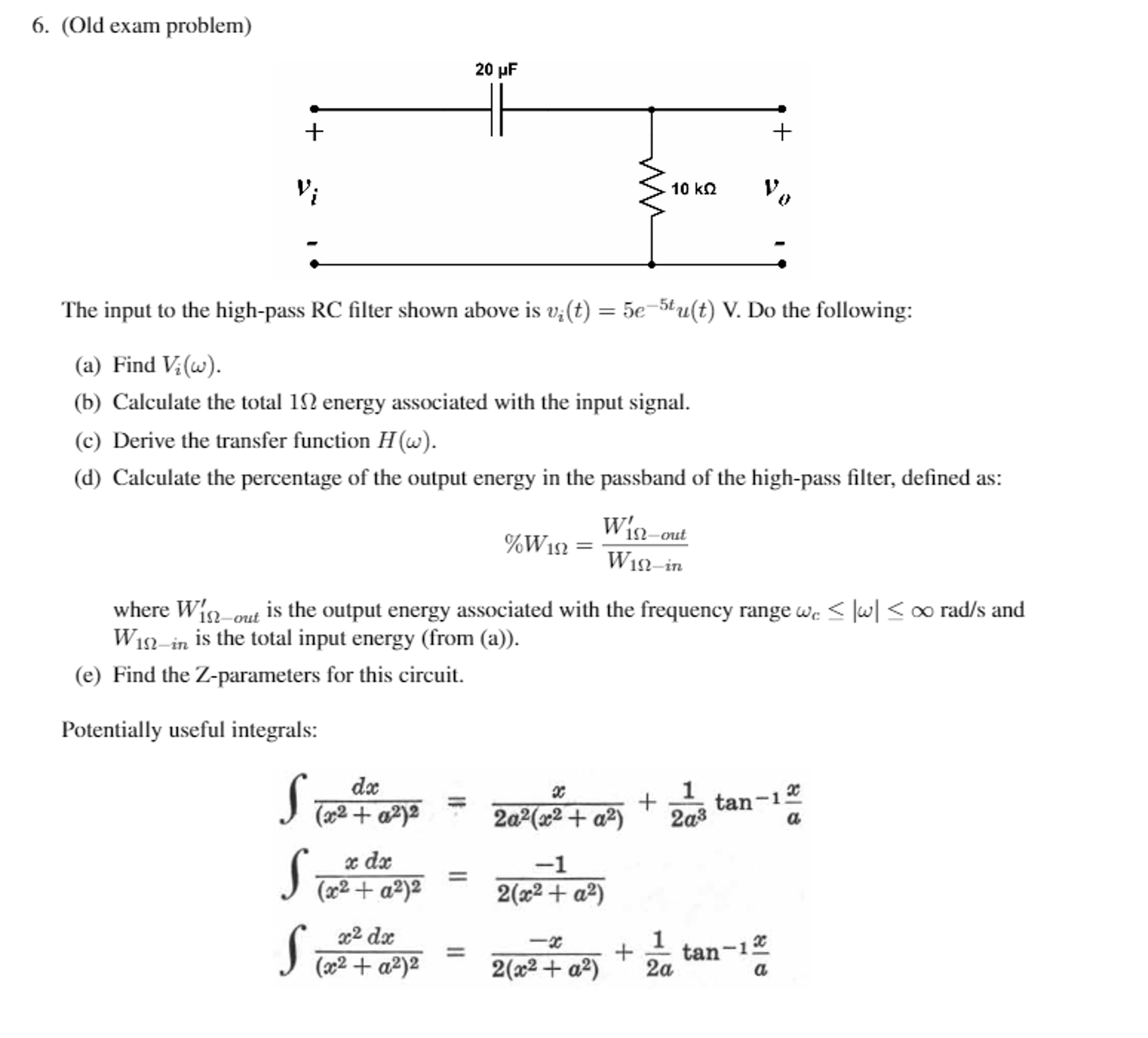 Solved The input to the high-pass RC filter shown above is | Chegg.com