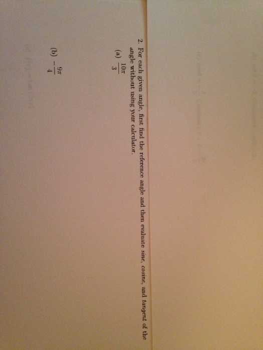 Solved For each given angle, first find the reference angle | Chegg.com