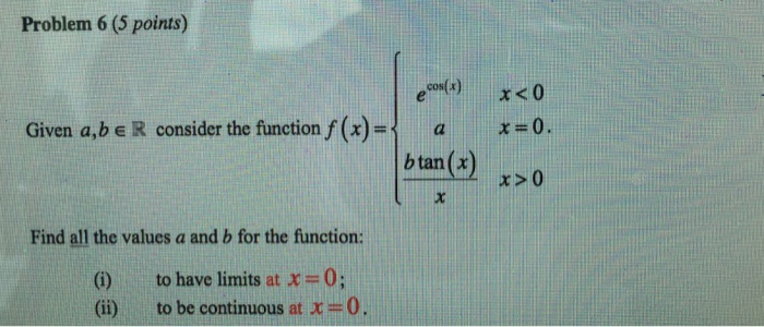 Solved Given a,b R consider the function f(x)={e^cos(x) x