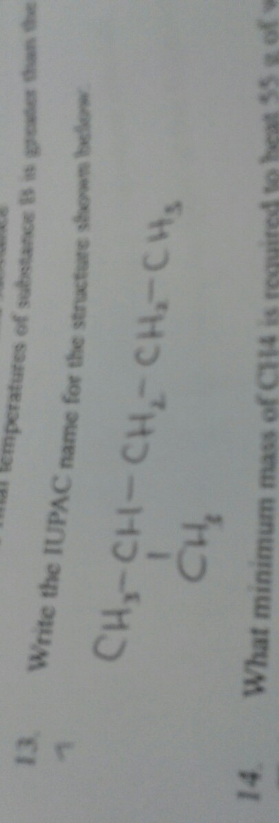 Solved Write the IUPAC name foe the structure shown below. | Chegg.com