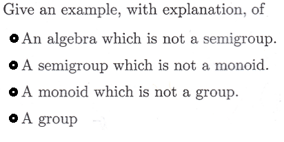 Solved Give an example, with explanation, of An algebra | Chegg.com